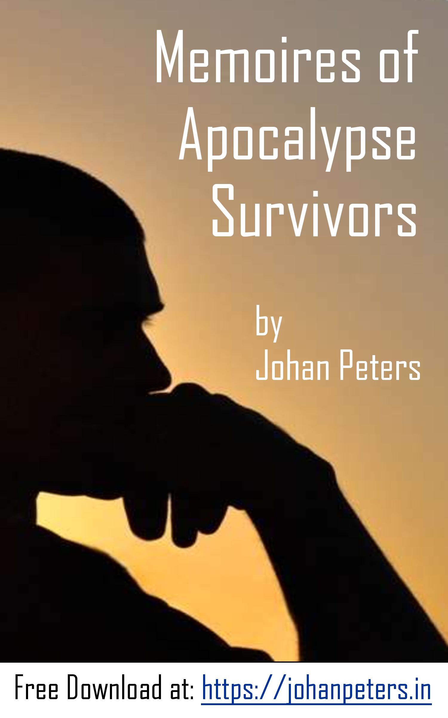 BOOK – MEMOIRES OF APOCALYPSE SURVIVORS – johanpeters.in